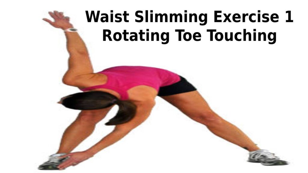 Waist Exercises – Causes of heavy waistline, 6 Waist Slimming Exercises